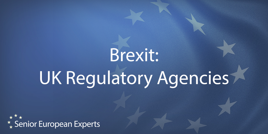 European & International Analysts Group Brexit: UK Regulatory Agencies ...