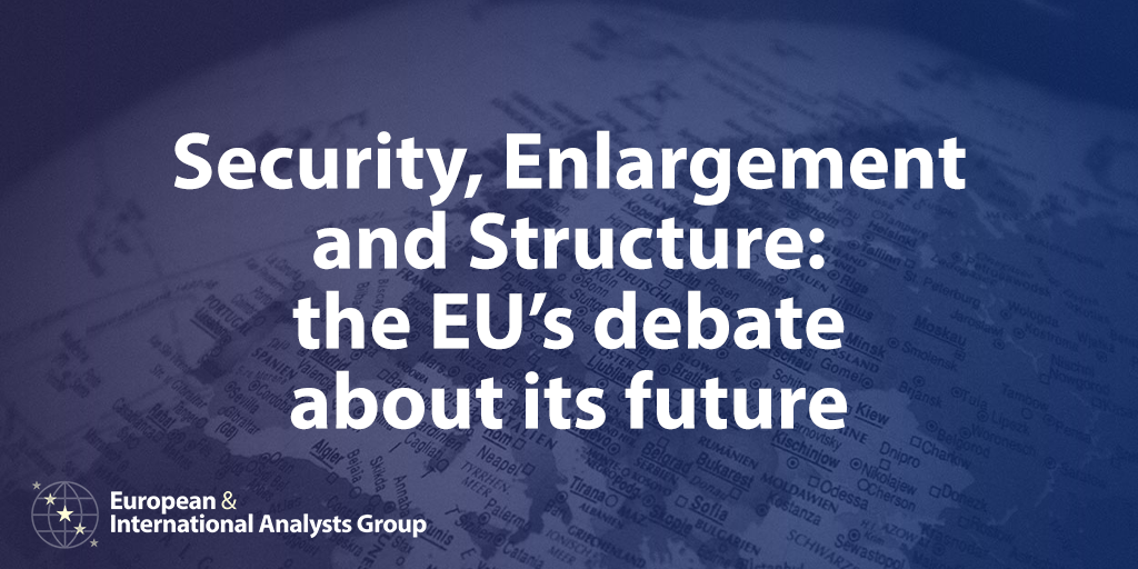 European & International Analysts Group Security, Enlargement and ...